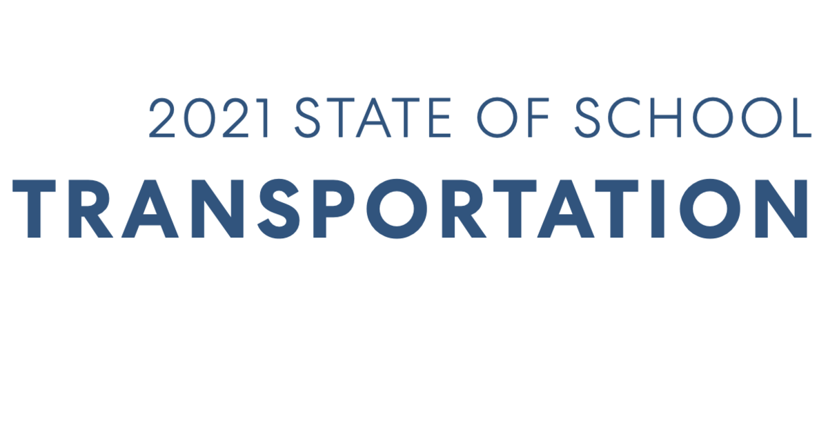 [Report] State of School Transportation 2021 | HopSkipDrive